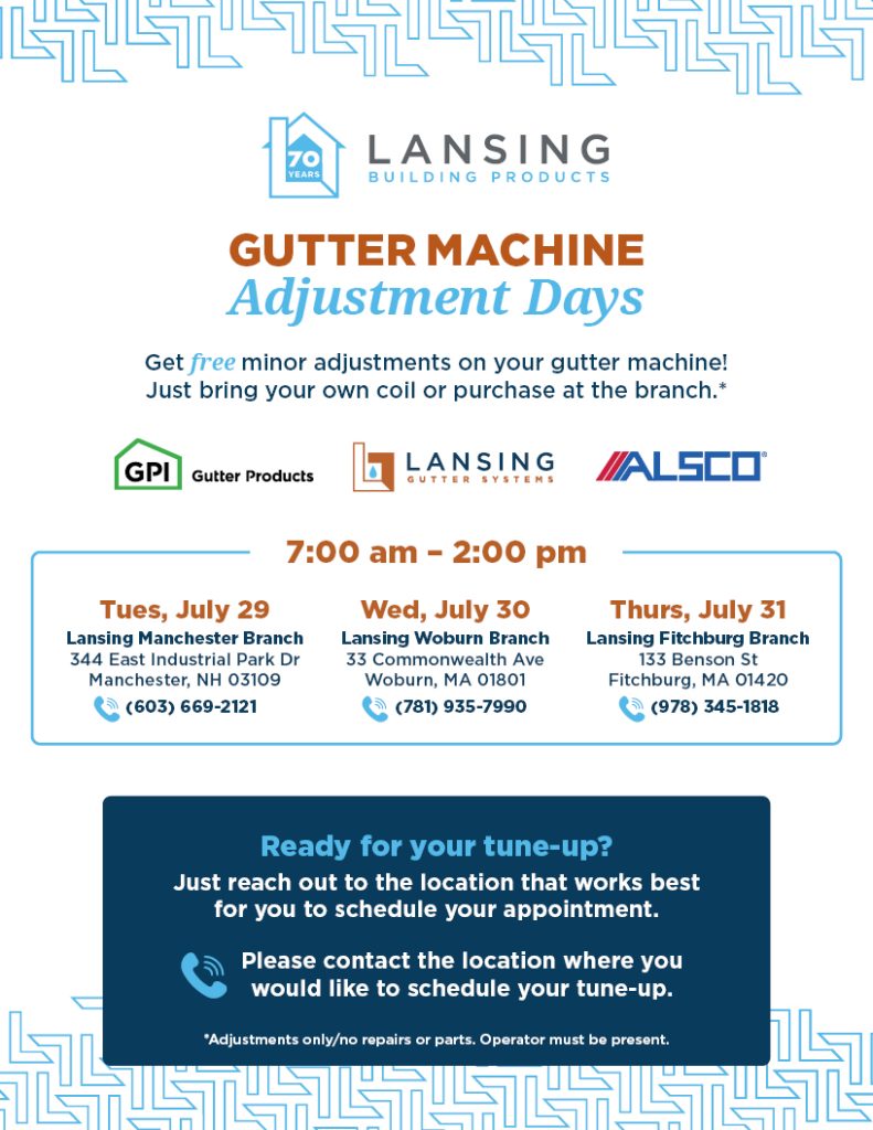 Gutter Machine Adjustment Days - Lansing Building Products